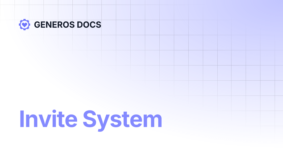 Invite System | GENEROS DOCS