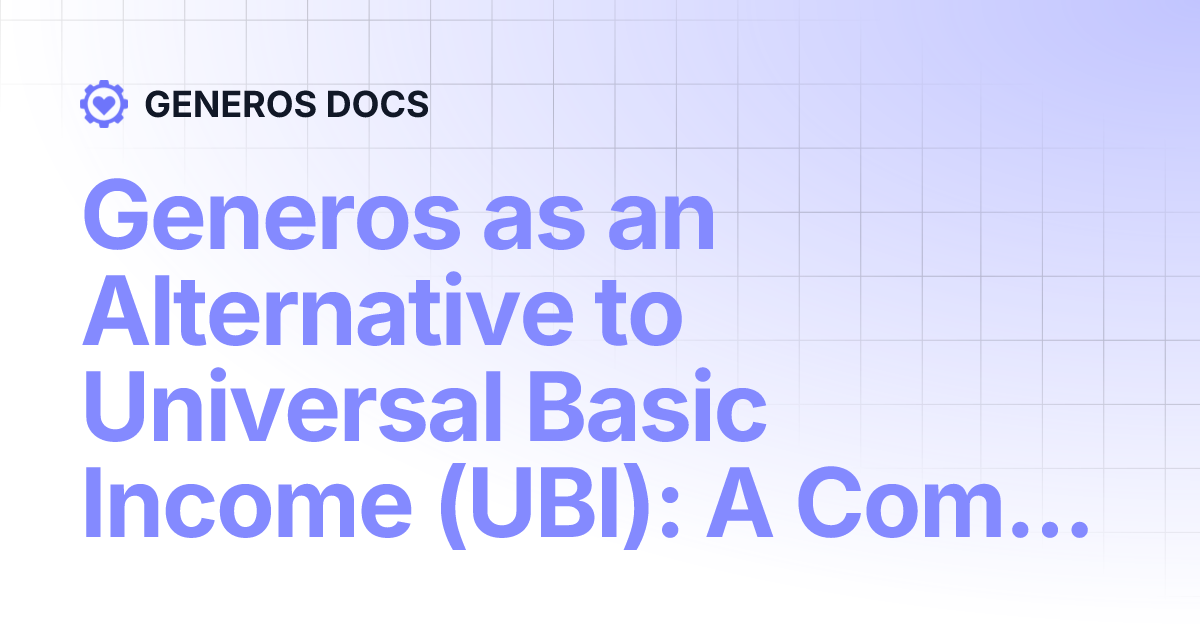 Generos as an Alternative to Universal Basic Income (UBI): A ...